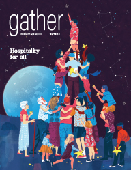 2018 Issues Gather Magazine 2018 Issues Gather Magazine